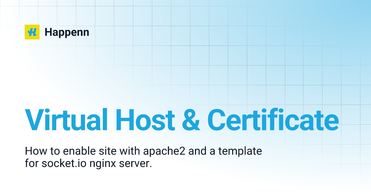 Virtual Host & Certificate | Happenn